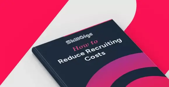 How to Reduce Recruiting Costs - SkillGigs