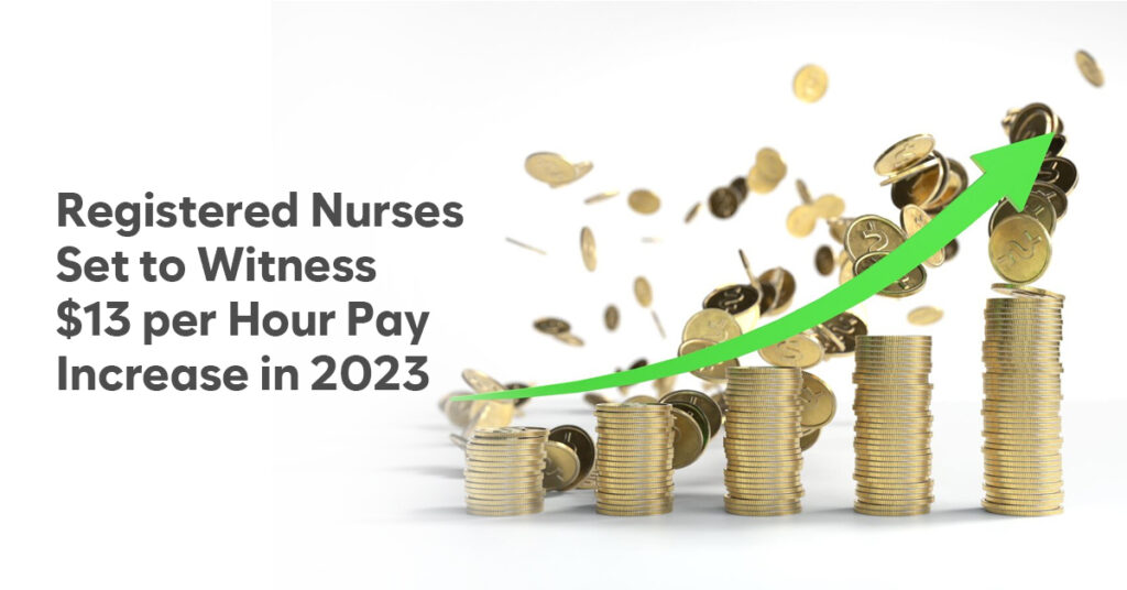 Projected $13 Registered Nurse Salary Increase by 2023