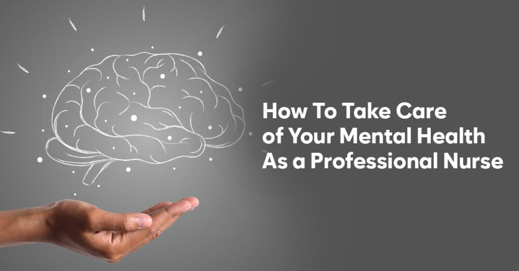 Mental Health Guide For Professional Nurses