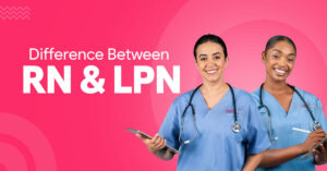 Registered Nurse vs. Licensed Practical Nurse. Key differences