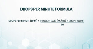 Drops per minute formula calculation: Easiest Way To Calculate