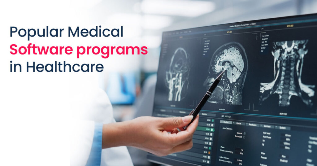 Important medical software programs used in healthcare in 2024