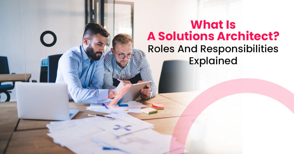 What does a solutions architect do?