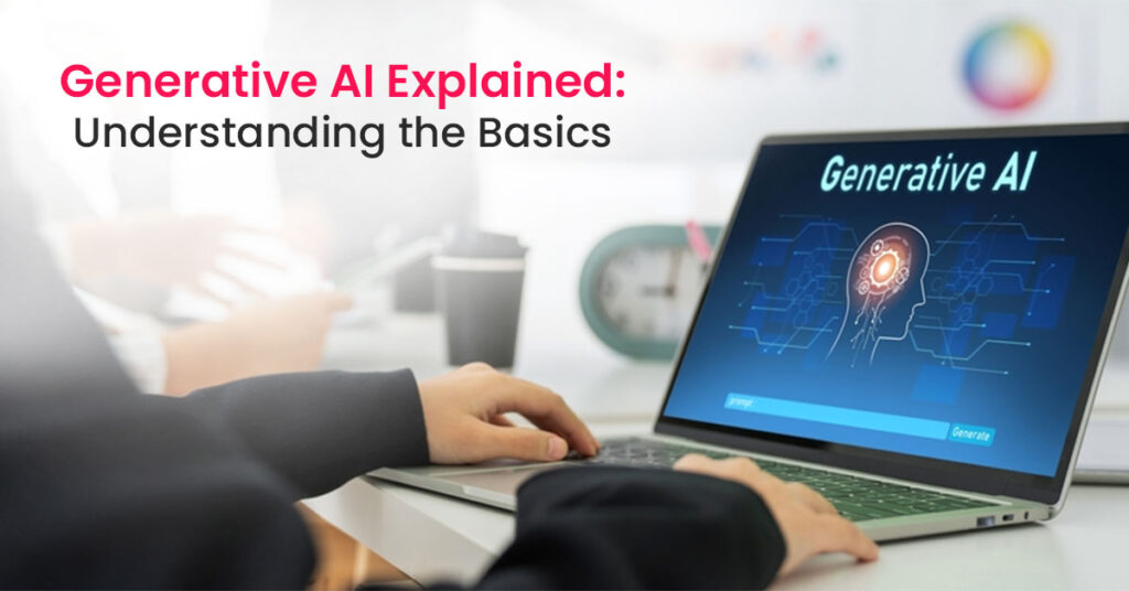 What is Generative AI? Gen AI Explained