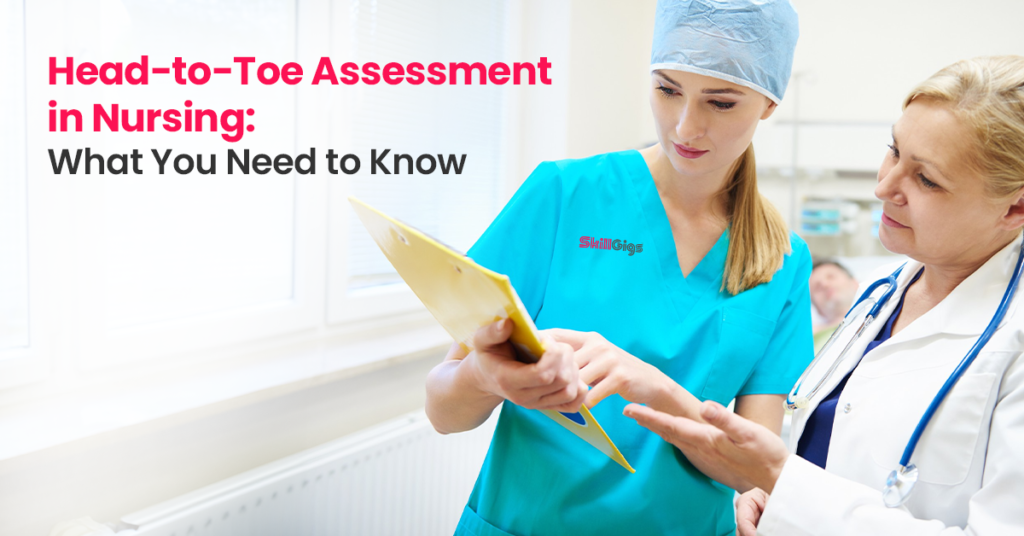 What Is Head To Toe Assessment In Nursing?