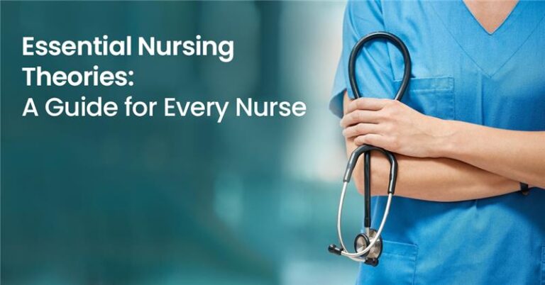 Important Nursing Theories That Every Nurse Should Know