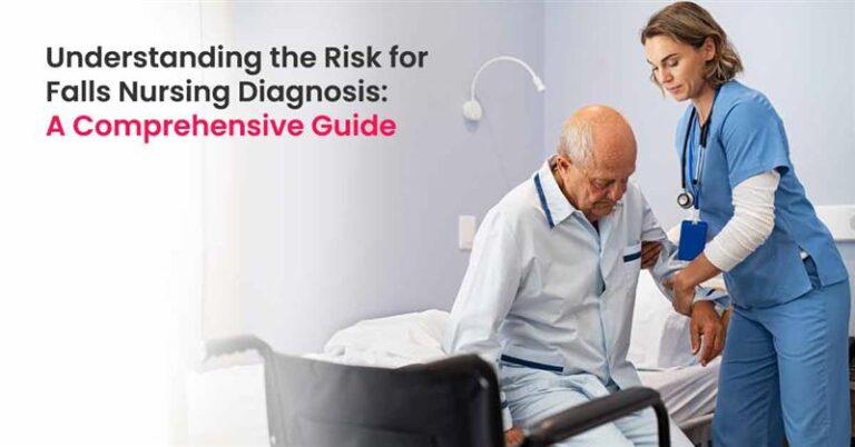 Understanding the Risk for Falls Nursing Diagnosis