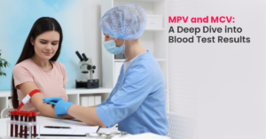 MPV and MCV: A Deep Dive into Blood Test Results