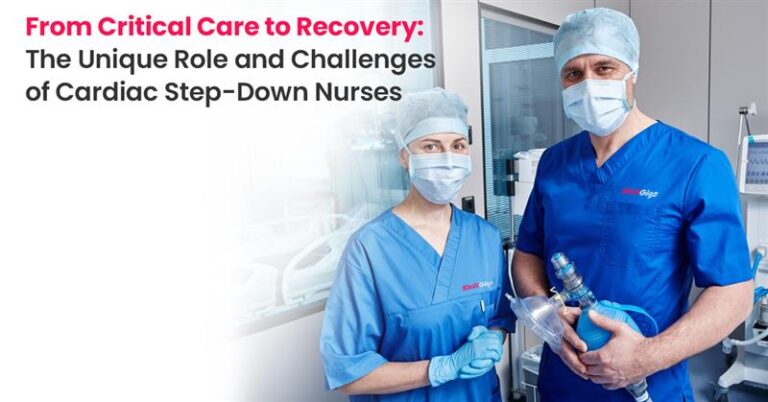 The Unique Role and Challenges of Cardiac Step-Down Nurses