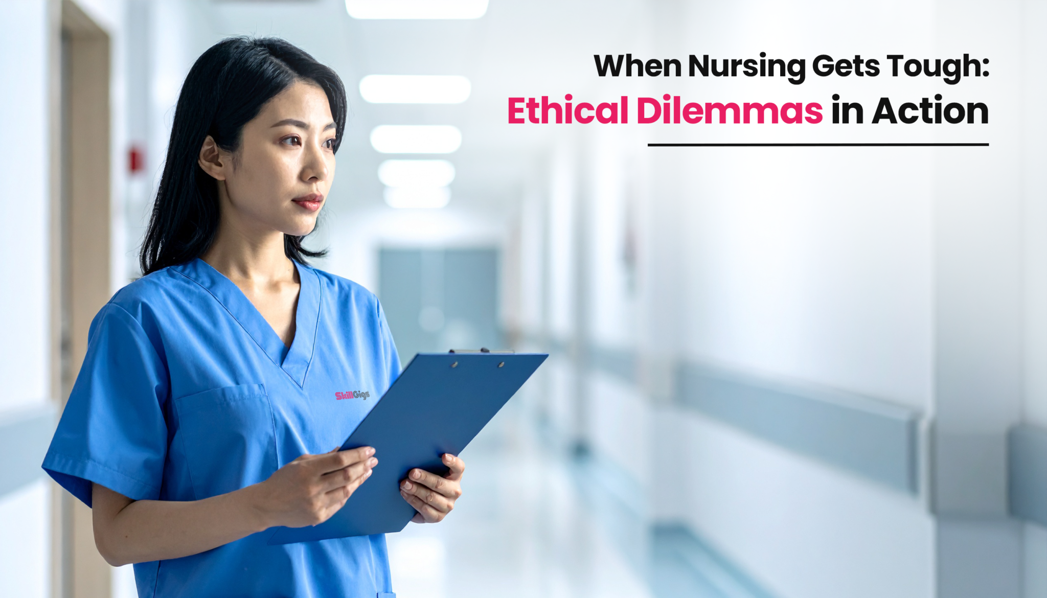 What is an Ethical Dilemma in Nursing and Examples
